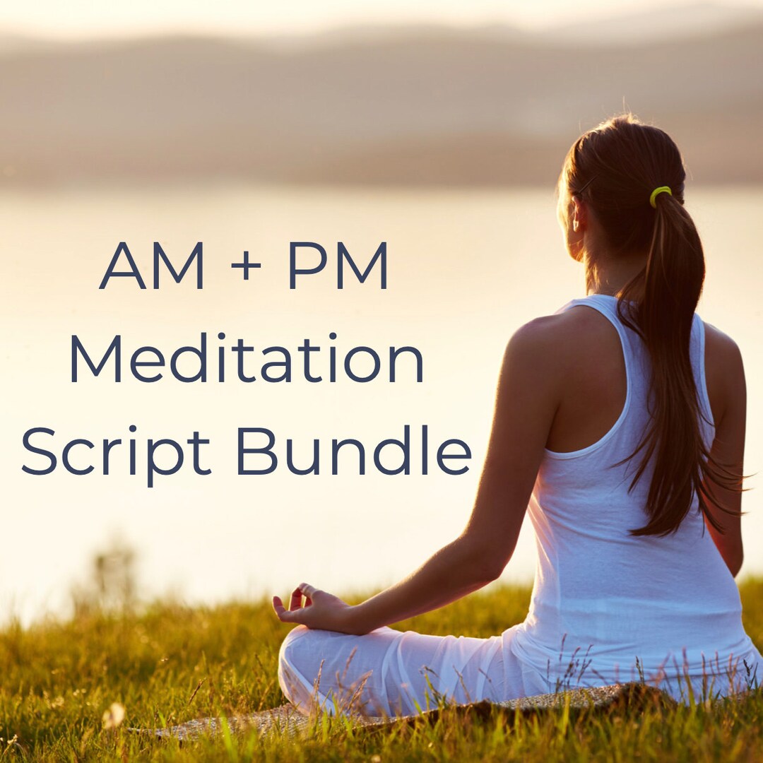 Am + PM Meditation Script Bundle - Etsy