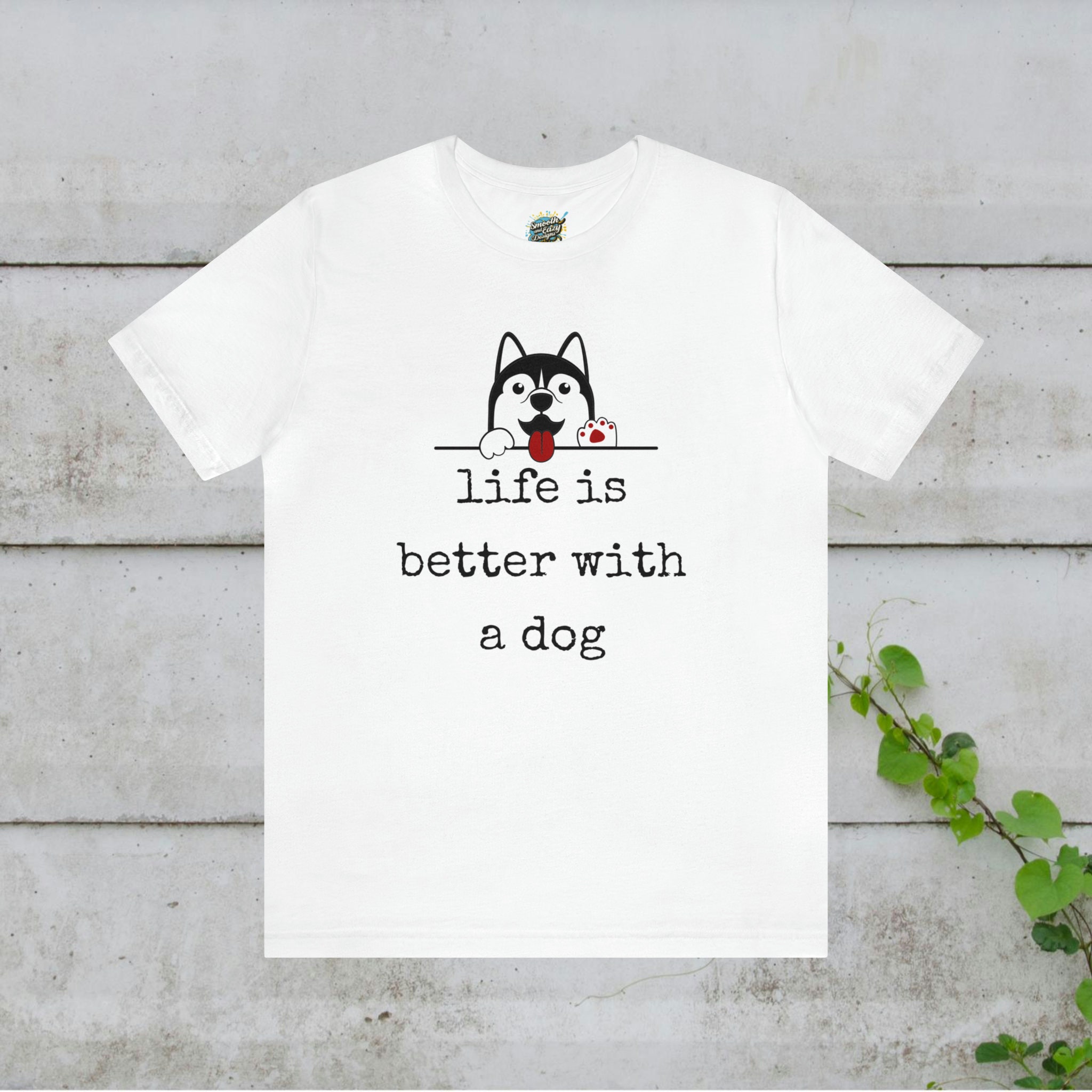 Life is Better...dog Tshirt, Dog Shirt, Dog Lover Shirt, Trendy Tshirt ...