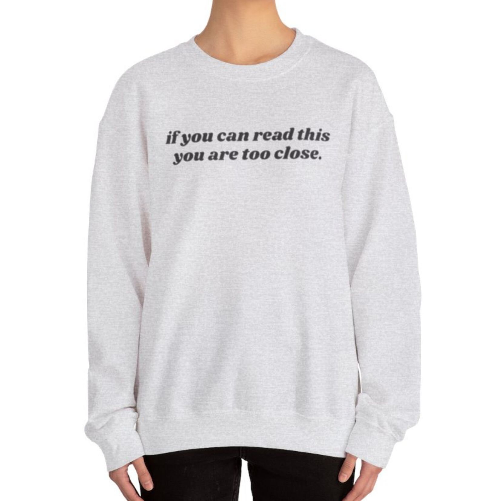 Sweatshirt With Words, Funny Gift, Antisocial, If You Can Read This You ...