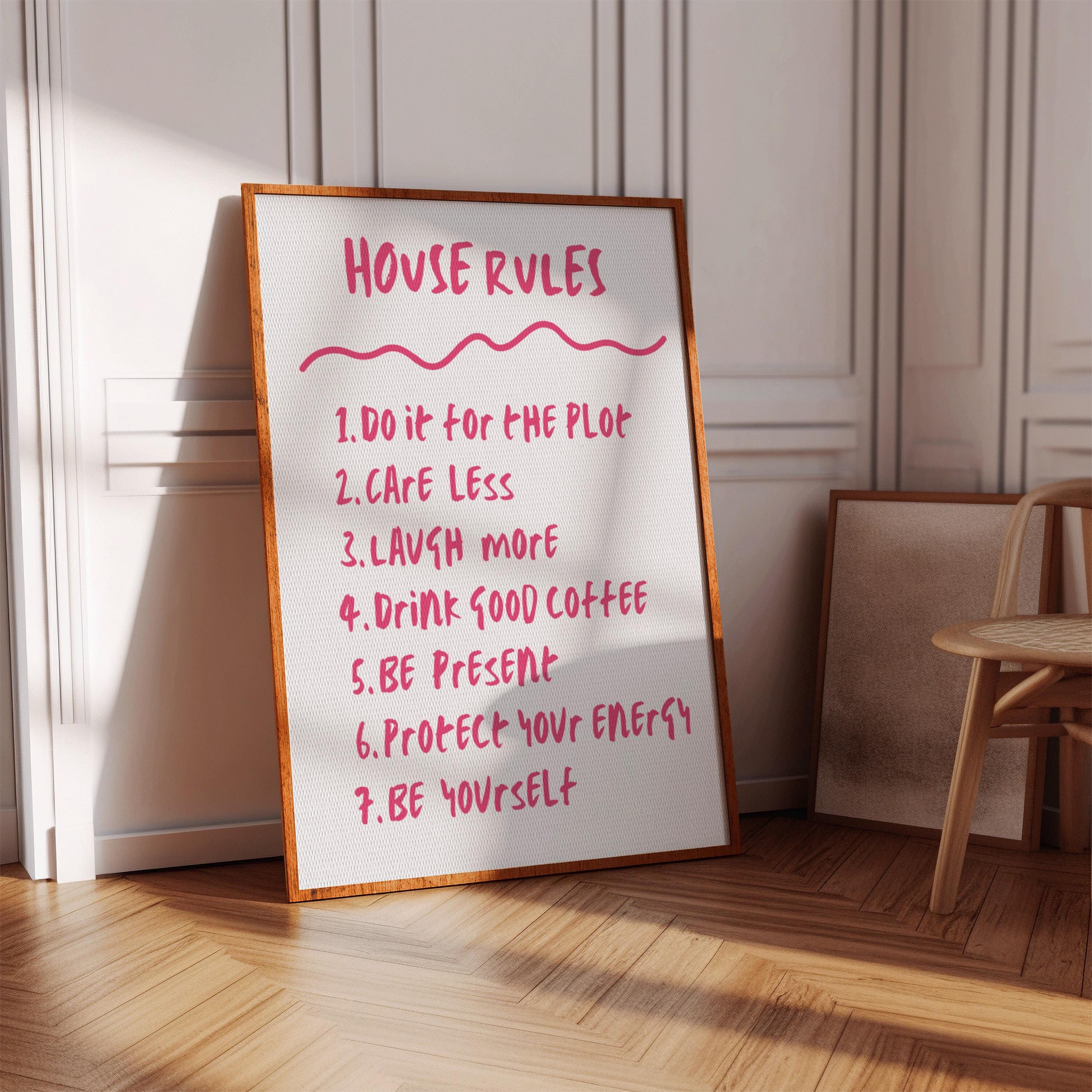 Pink House Rules Print, Funny House Rules Print, Do It for the Plot ...