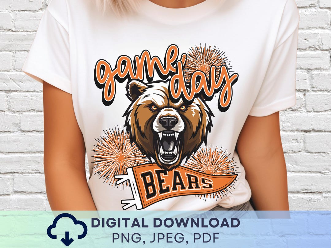 Digital Download Game Day Bears PNG, Bears Mascot JPEG, Favorite Team ...