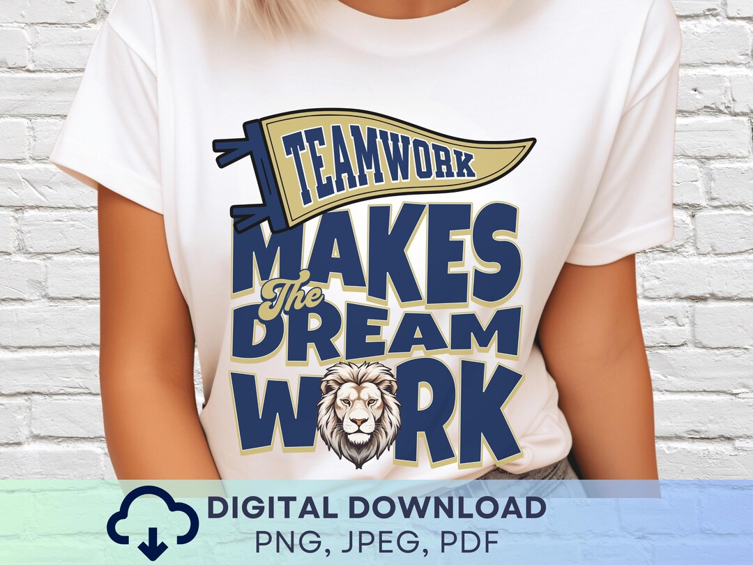Digital Download Lions PNG, Lions Mascot Teamwork Makes the Dream Work ...