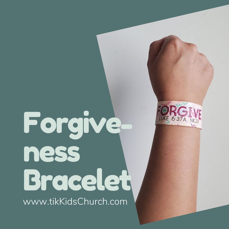 Forgive, Reminder Bracelet | Preschool Elementary | Children's Ministry ...