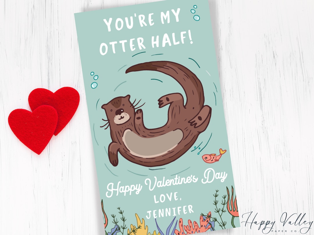 You're My Otter Half, Otter Valentine Printable, Classroom Valentines ...