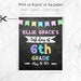 Last Day of 6th Grade Sign, End of School Sign Printable, Editable End ...