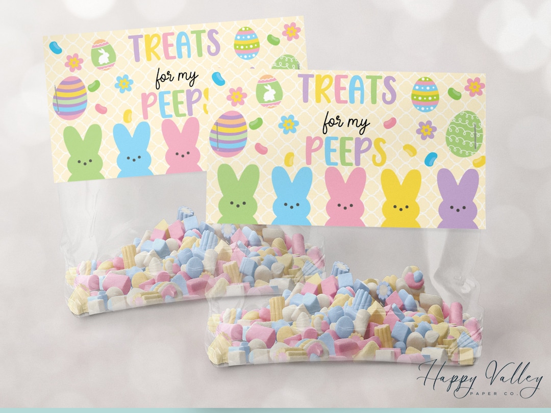 Treats for My Peeps Easter Treat Toppers, Editable Treat Toppers ...