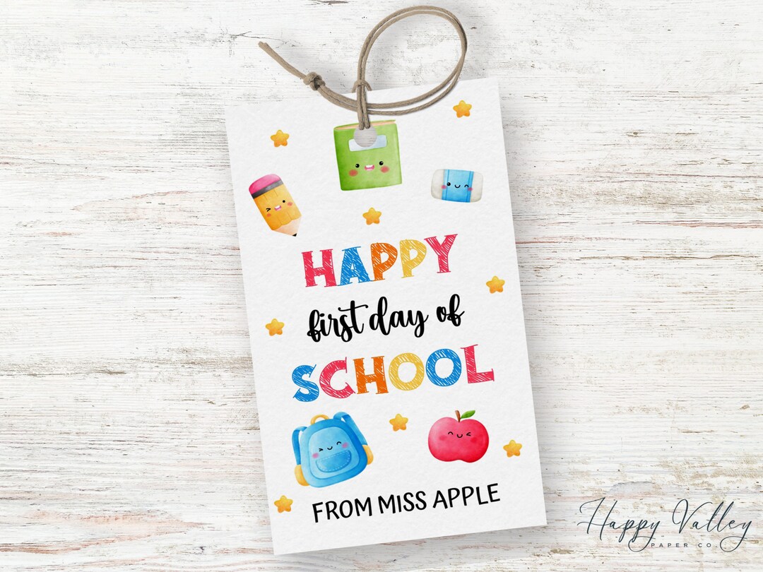First Day of School Gift Tag, Back to School Favor Tag, Editable Favor ...