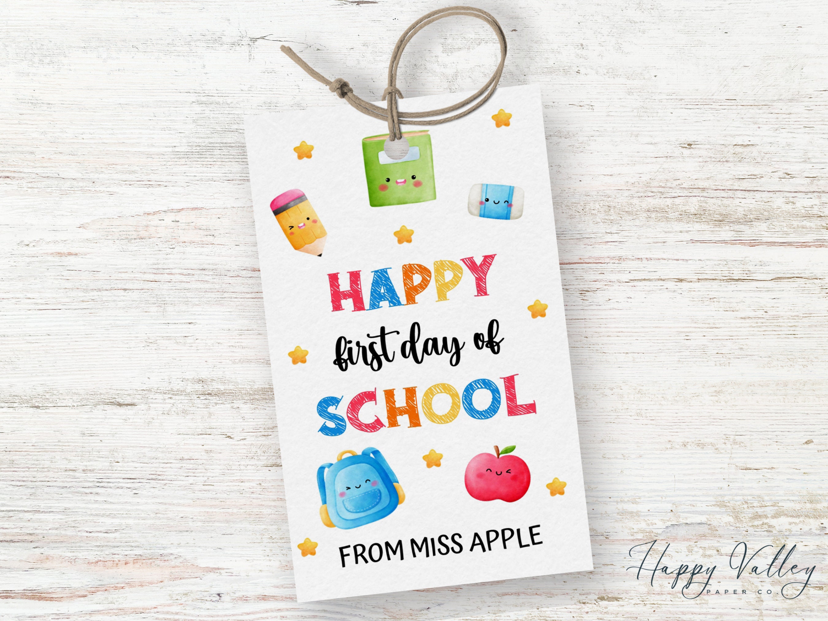 First Day of School Gift Tag, Back to School Favor Tag, Editable Favor ...