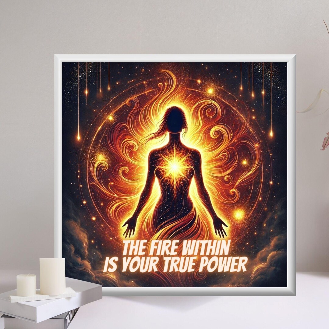 Inner Fire Motivational Wall Art - Empowering Digital Download for ...