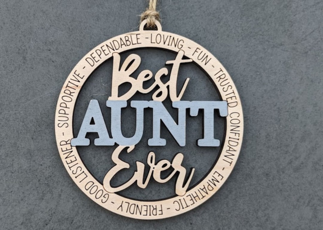 DIY Paint Your Own Wooden Best Aunt Ever Gift Tag, Friend Ornament ...