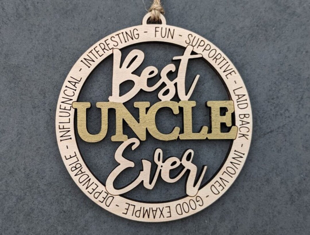 DIY Paint Your Own Wooden Best Uncle Ever Gift Tag, Uncle Ornament ...
