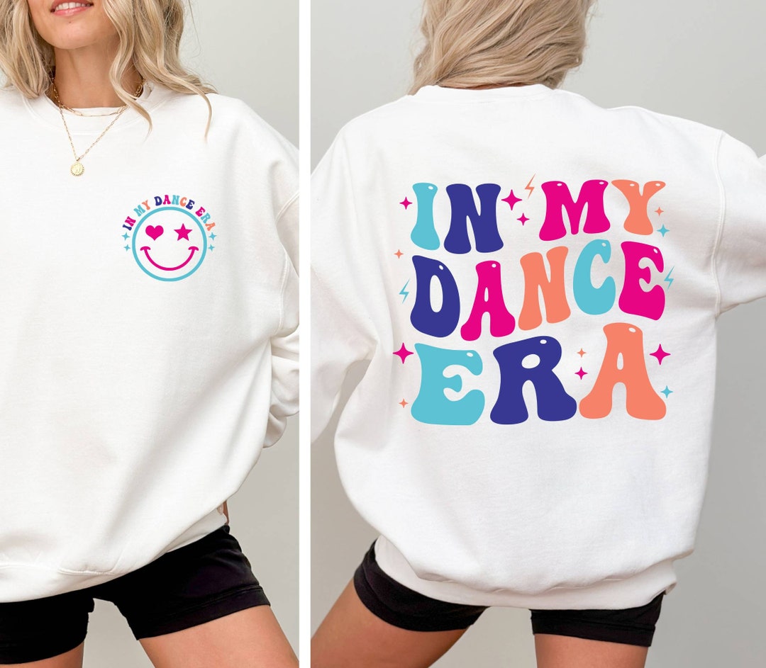 In My Dance Era Sweatshirt, Dancer Sweatshirt, Dancer Gift, Dance ...