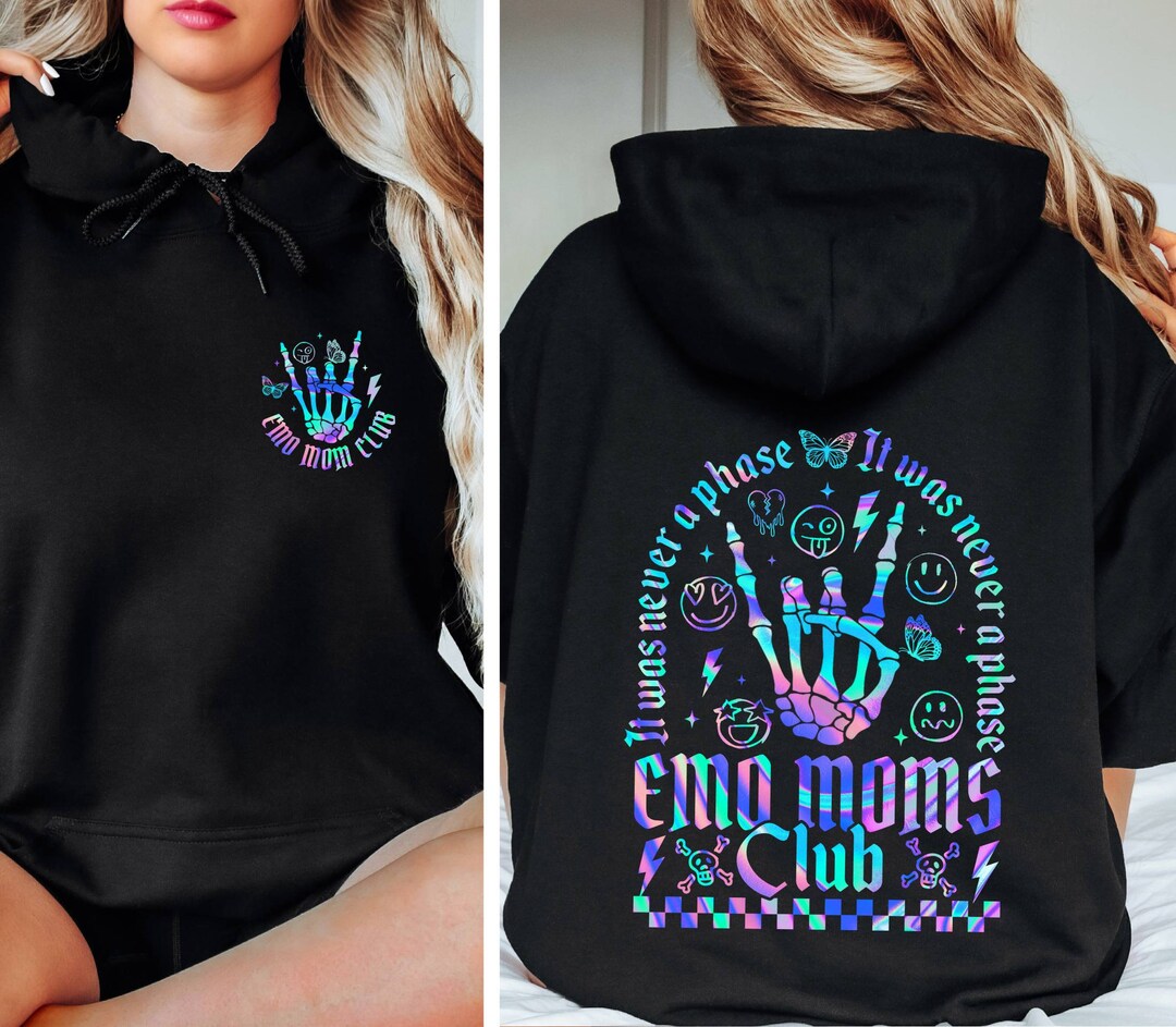 It Was Never A Phase Emo Moms Club Hoodie, Emo Moms Hoodie, Motherhood Hoodie, Mama Hoodie ...