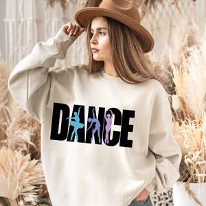 Dance Sweatshirt, Three Different Dancer Shirt, Dance Lover Sweatshirt, Gift for Dance Lover ...