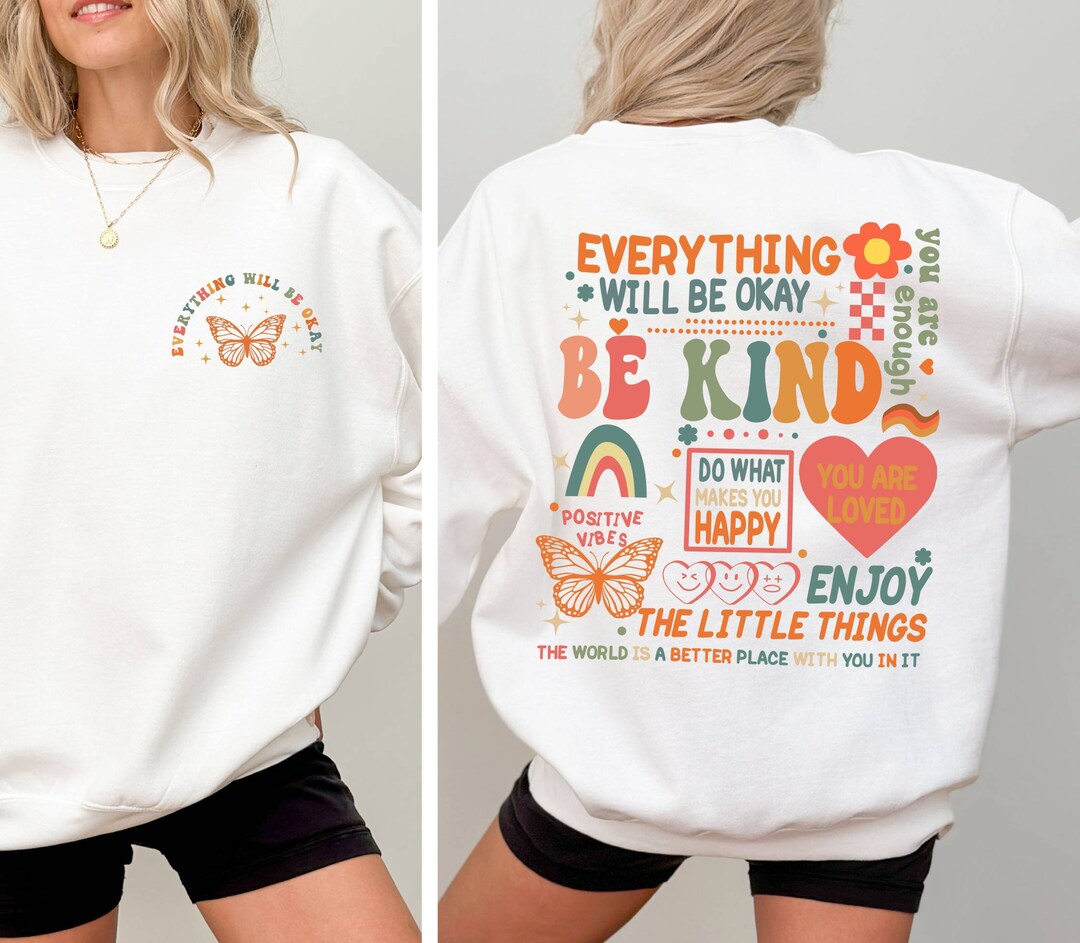 Everything Will Be Okay Sweatshirt, Aesthetic Mental Health Retro ...