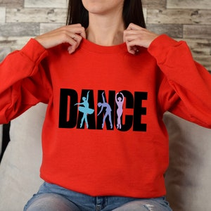 Dance Sweatshirt, Three Different Dancer Shirt, Dance Lover Sweatshirt ...