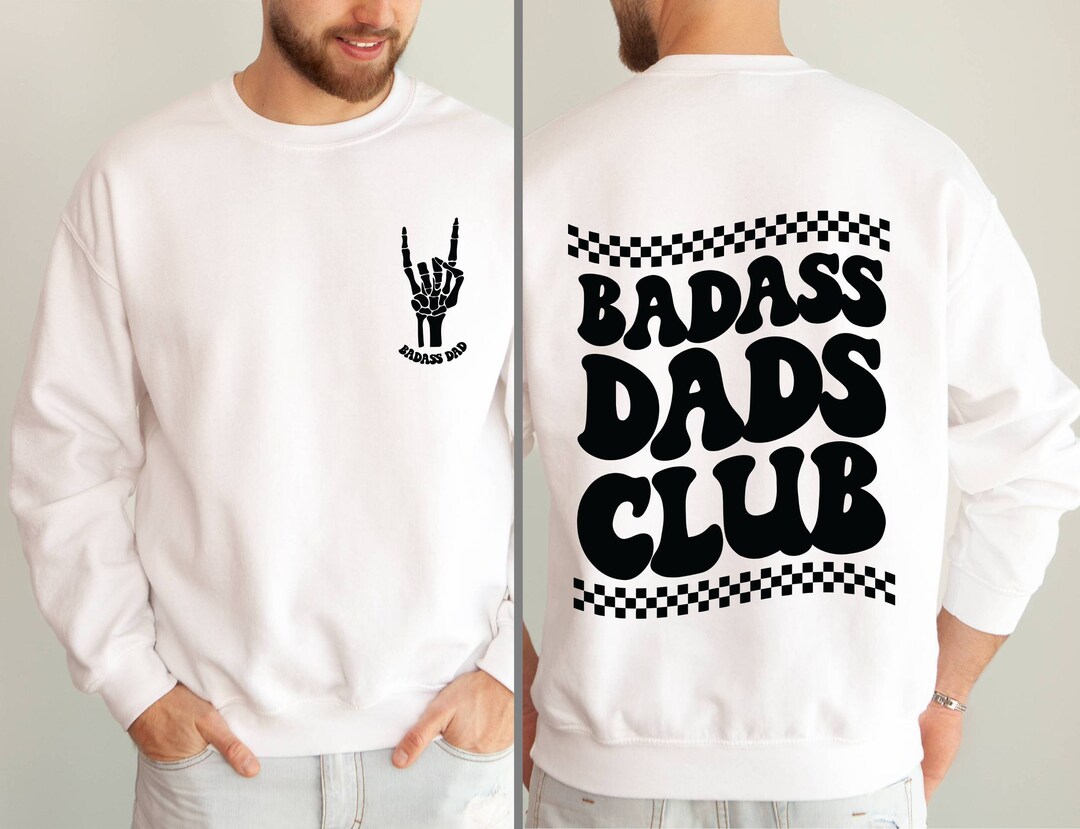 Badass Dads Club Sweatshirt, Fathers Day Gift From Son, Dad Birthday ...
