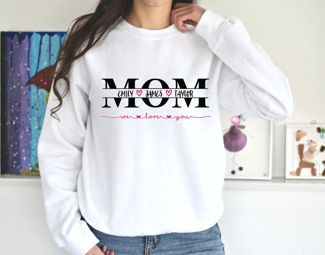 Custom Mom Sweatshirt With Kids Names, Gift for Her, Mothers Day Gift ...