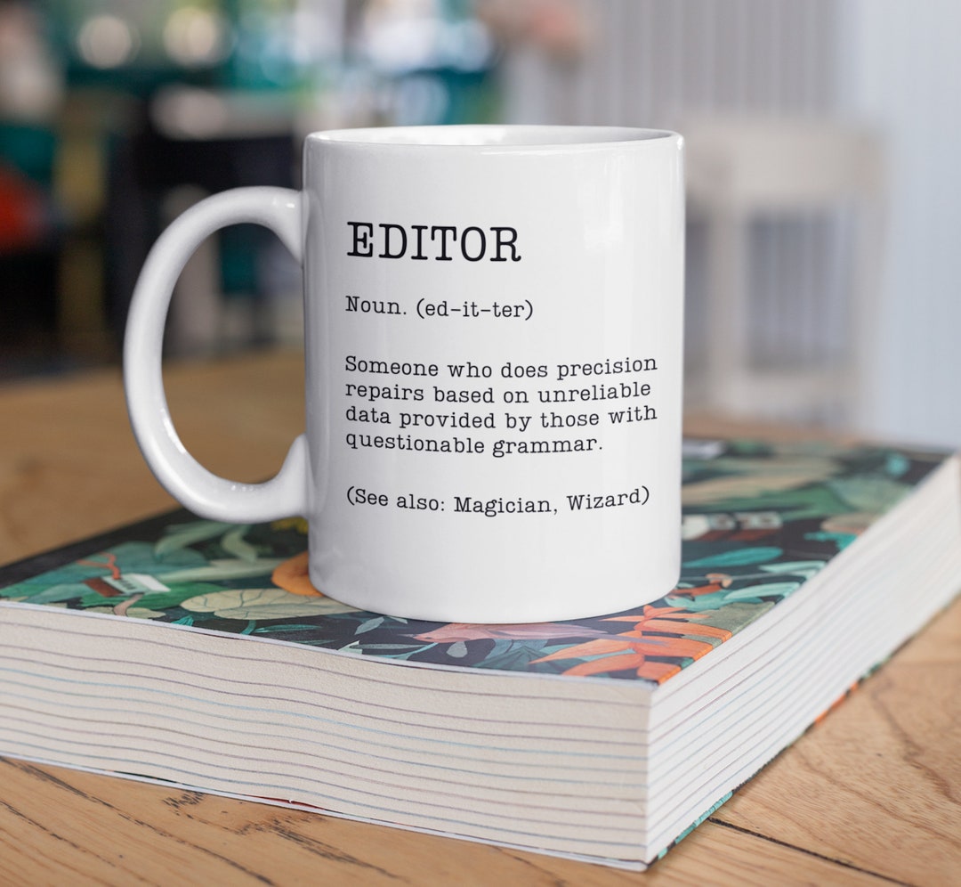 Editor Definition Mug, Funny Editor Mug. Book Lover, Reading, Editing ...