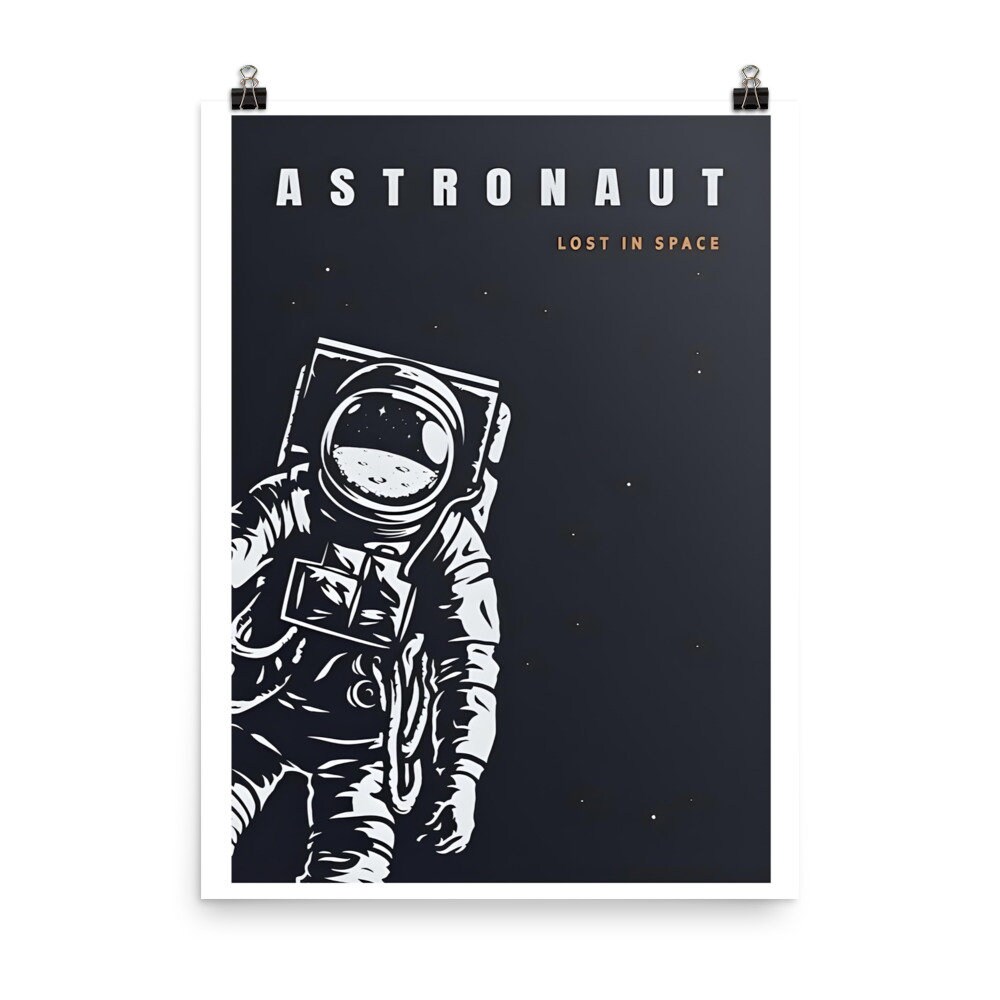 Astronaut Lost in Space Poster, Space Print, Lost Astronaut Poster ...