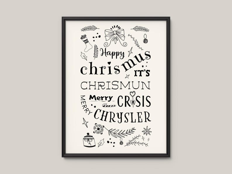 Printable Funny Christmas Meme Poster Merry Chrysler Merry Crisis ...