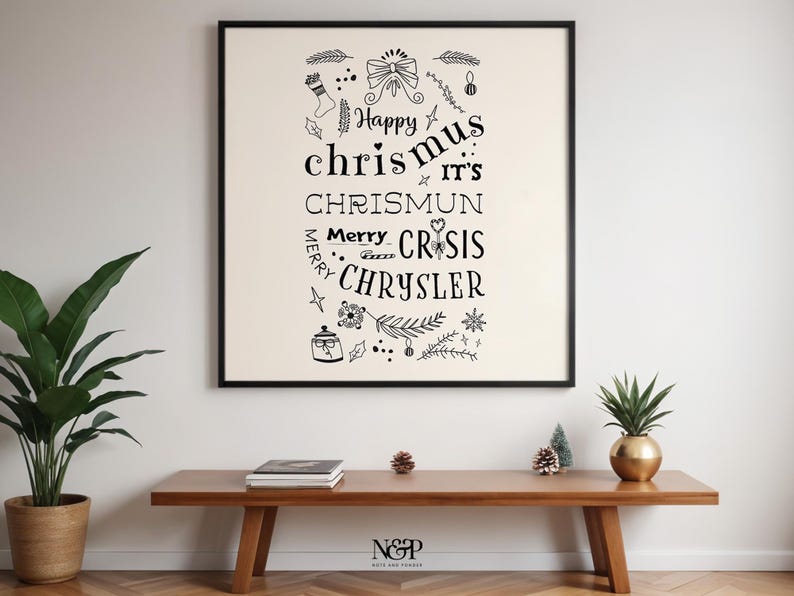 Printable Funny Christmas Meme Poster Merry Chrysler Merry Crisis ...