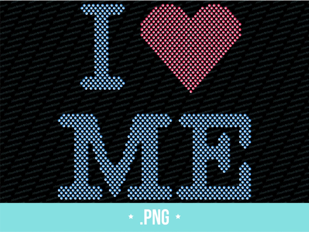 I Heart Me PNG Graphic Heart Print Sublimation Design for Gift Print ...