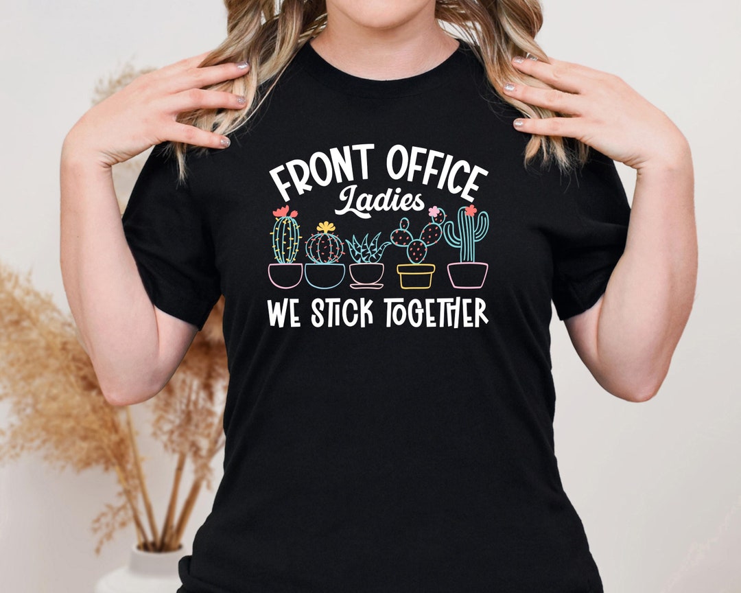 Front Office Ladies, Front Office Lady Shirt, Administrative Assistant ...