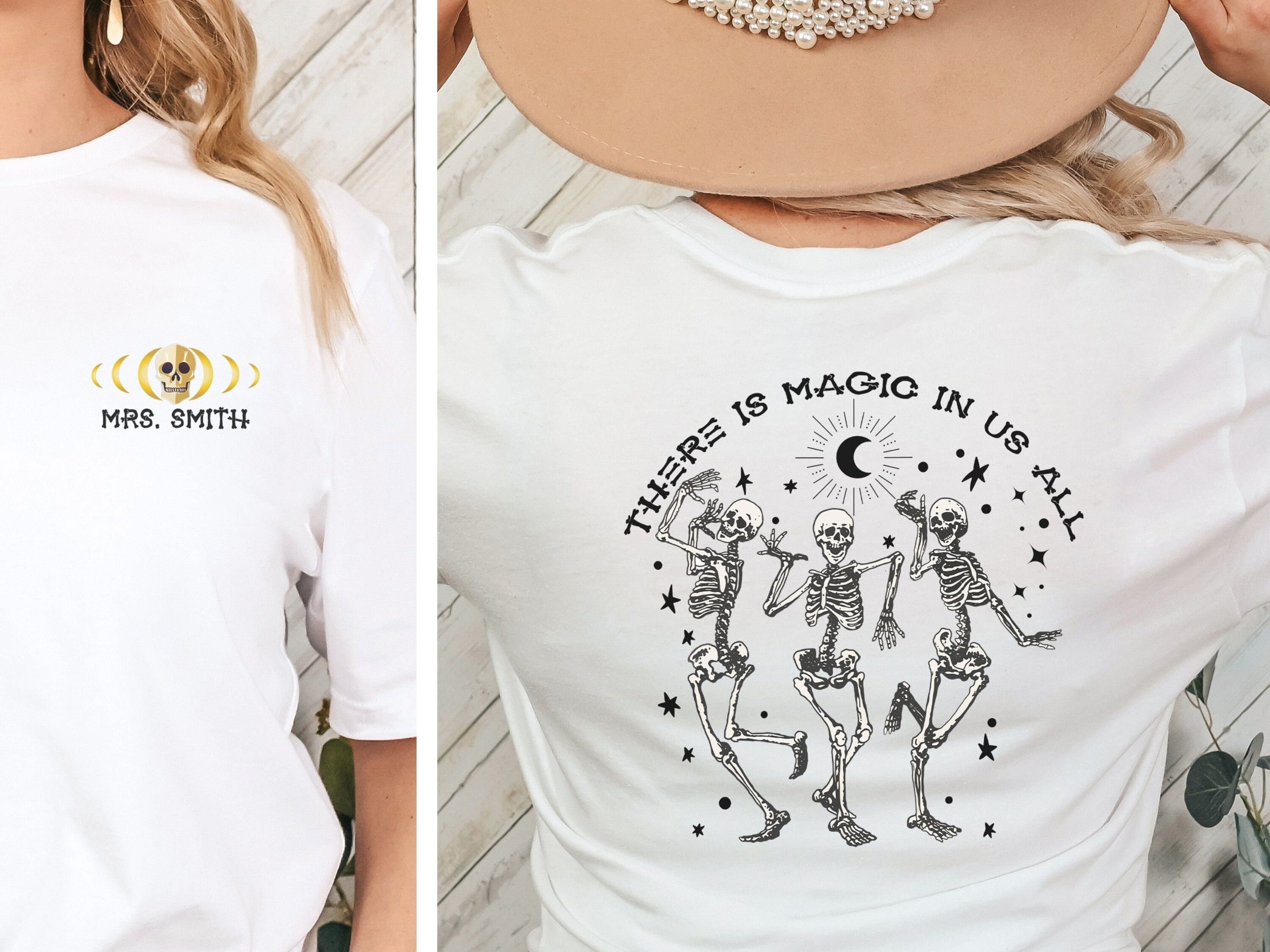 There is Magic in Us All Back Print Shirt Skeleton Moon - Etsy