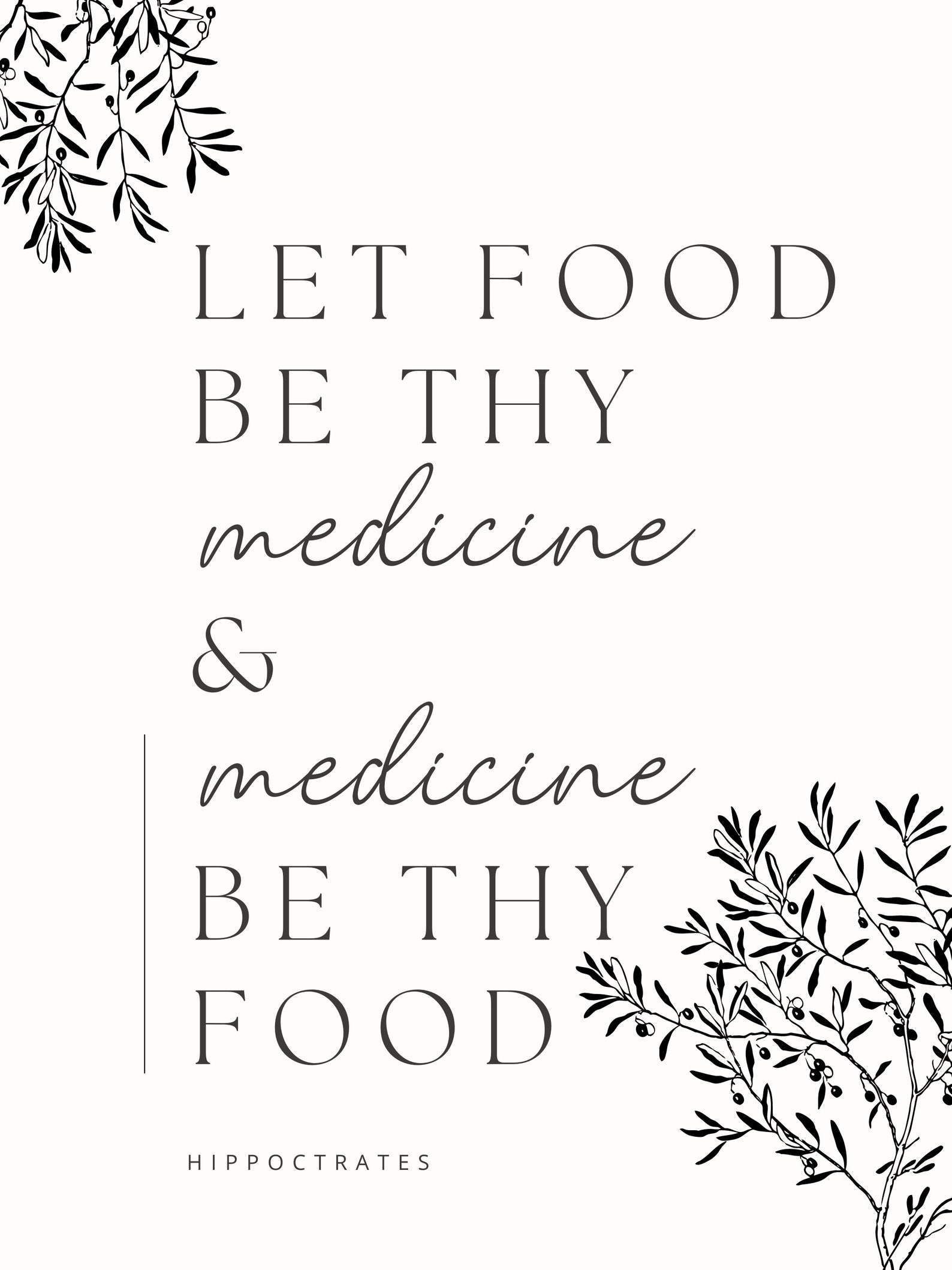 Let Food Be Thy Medicine Hippocrates Quote Kitchen Wellness Nutrition ...