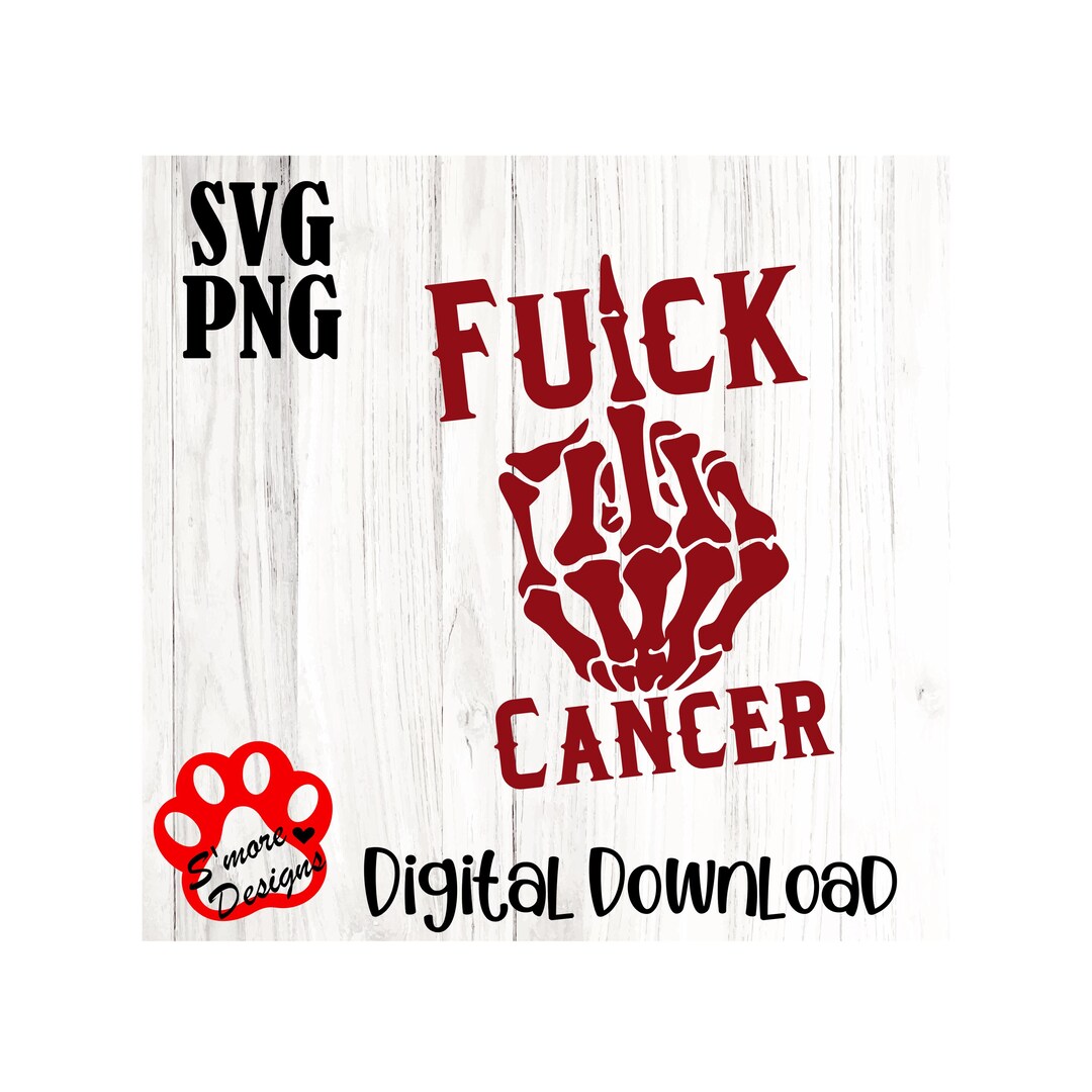 Fuck Cancer Middle Finger Skeleton SVG PNG: Cancer Awareness (digital ...