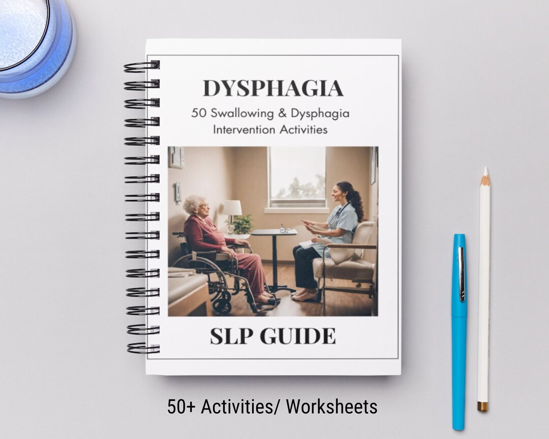 Dysphagia & Swallowing Intervention Activities for Medical Slps Oral ...