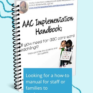 AAC Implementation Handbook Teach Core Words AAC Training Speech ...