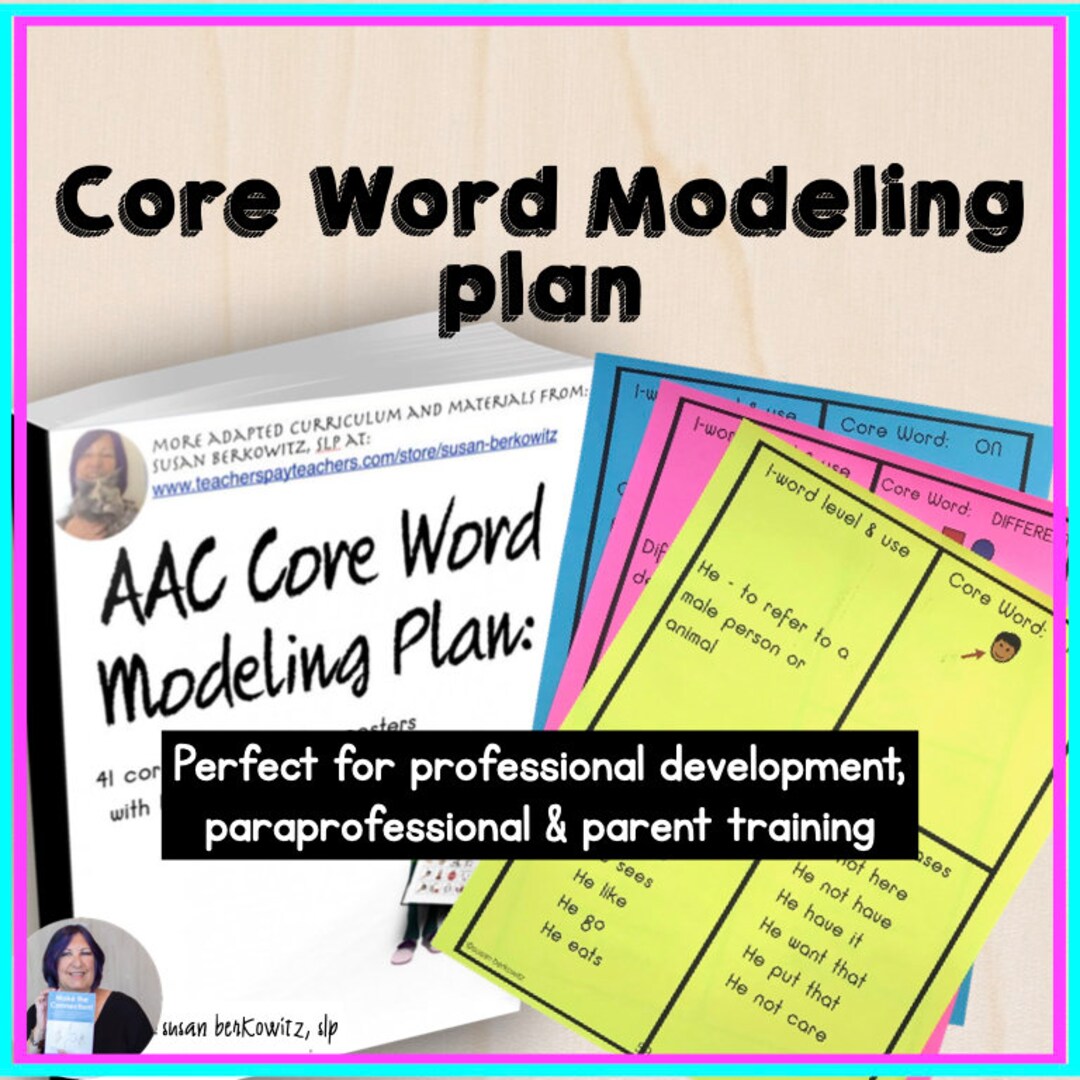 AAC Core Word Modeling Plan for Family, Staff, Teacher Speech Therapist ...