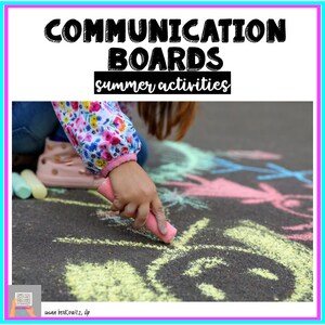 No Prep AAC Core Word Communication Boards for Summer Activities for ...