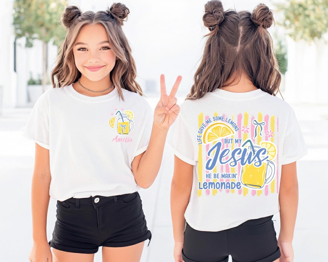 Custom Jesus Lemonade Kids Shirt: Life Gave Me Some Lemons Christian ...