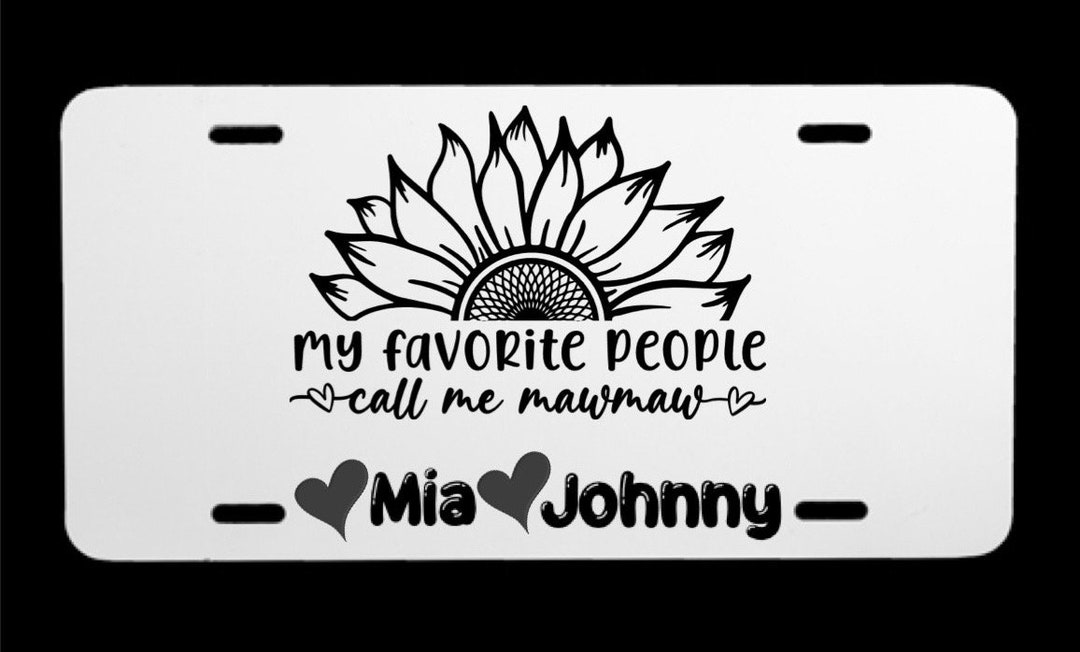 Personalized License Plate / Custom Maw Maw Car License Plate / Mimi ...