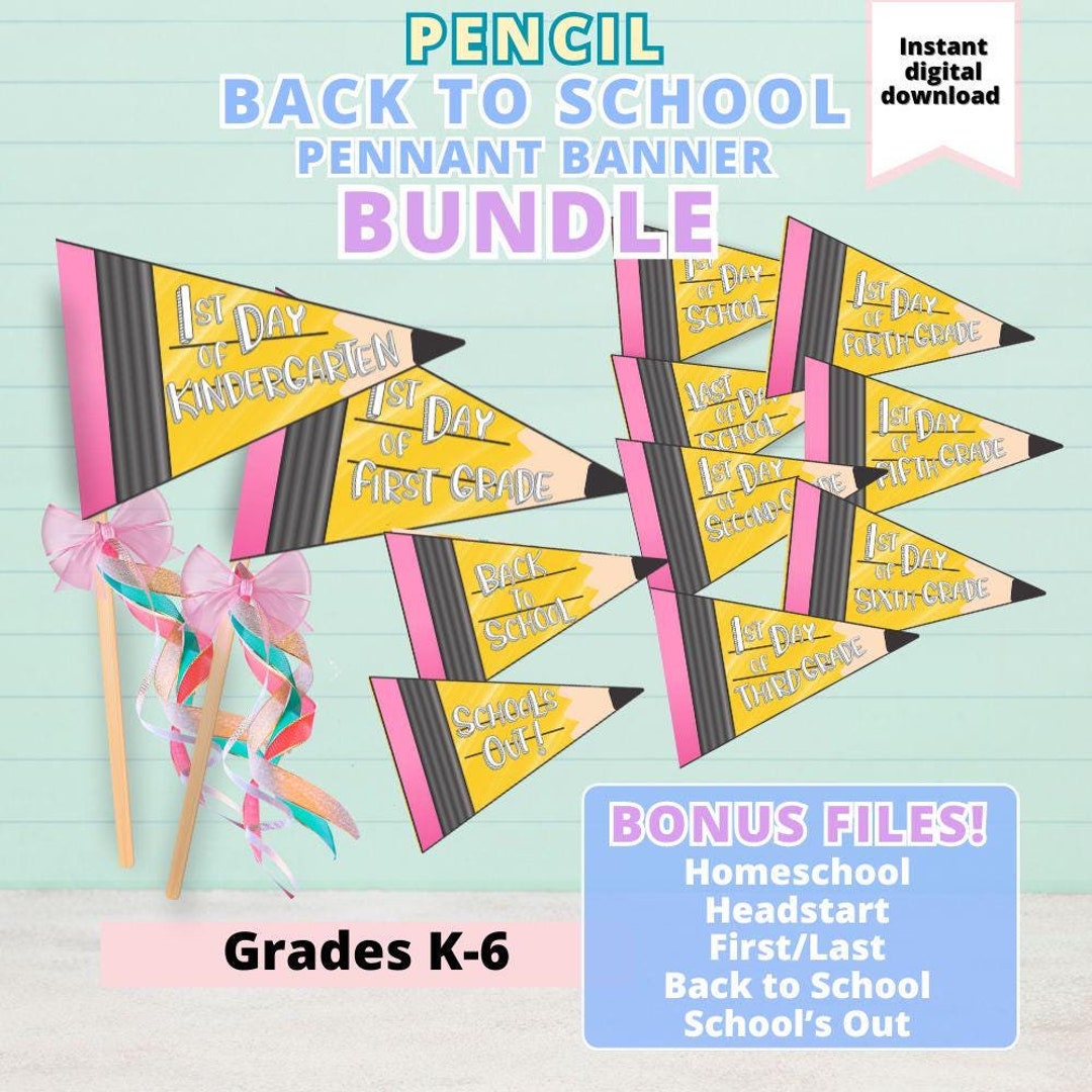 Back to School Pennant Flag Bundle, First & Last Day Photo Prop, School ...