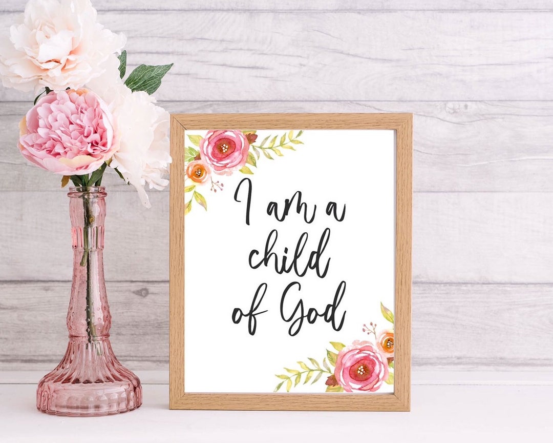 Floral "i Am A Child of God" Nursery Print (digital Download) - Etsy