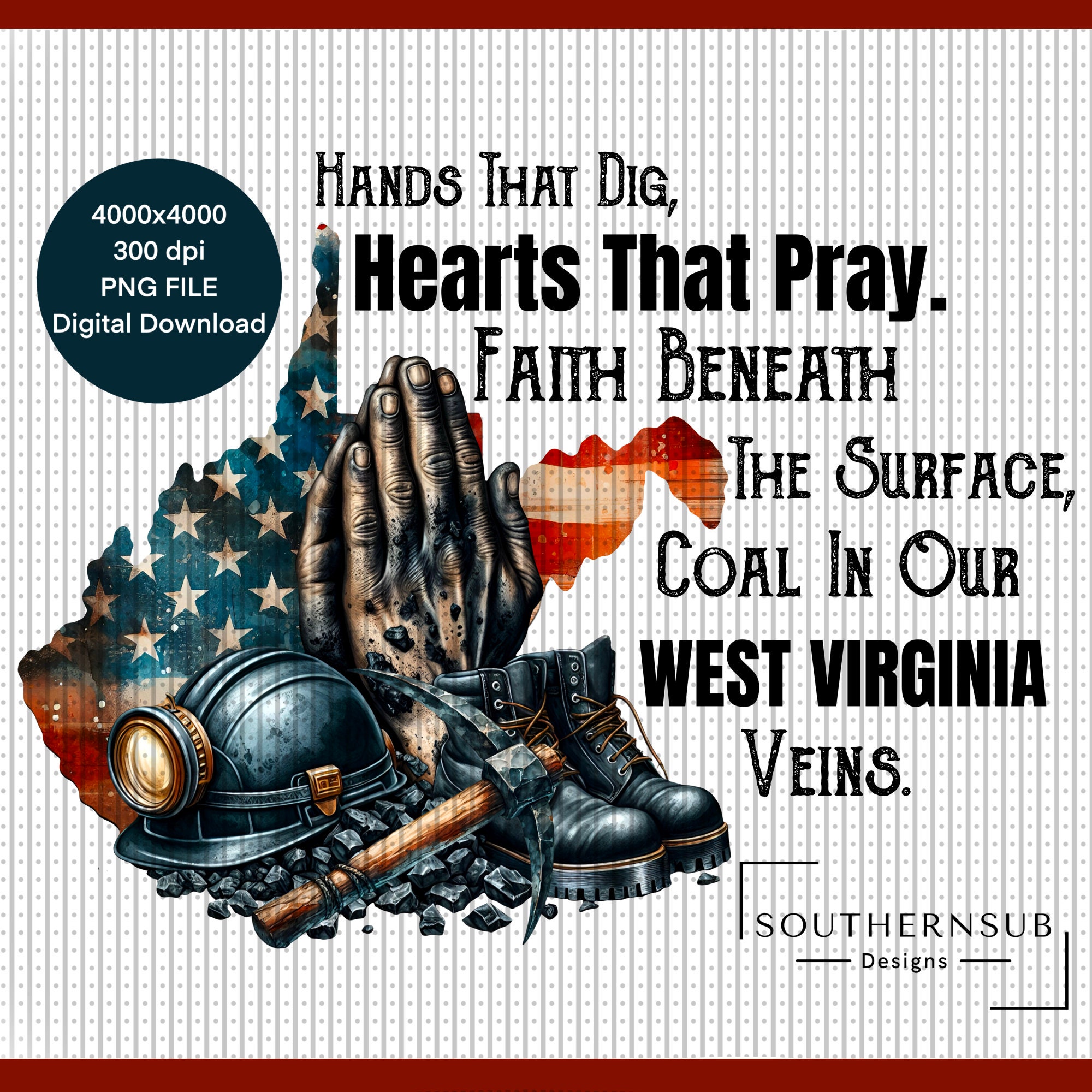 West Virginia Coal Miner Prayer - Sublimation Design (PNG File) - Etsy