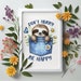 Don’t Hurry Be Happy, Cute Sloth, Sublimation Designs, Transparent ...