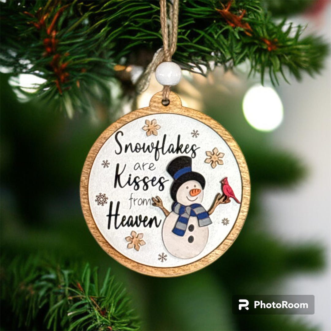 Snowman Memorial Ornament | Snowflakes Are Kisses From Heaven| File for ...