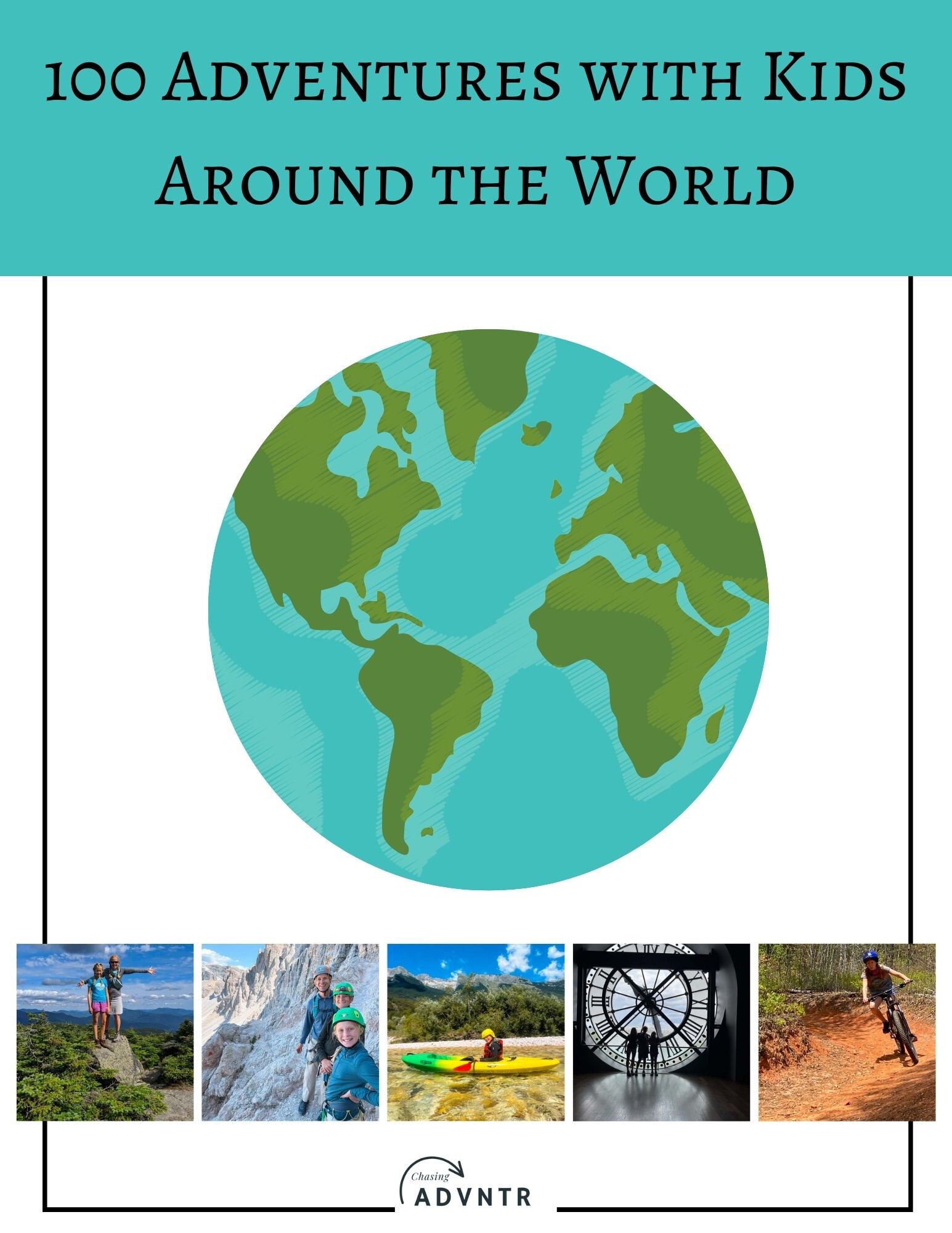 100 Adventure to Have With Your Kids, Adventure Planning, Travel ...