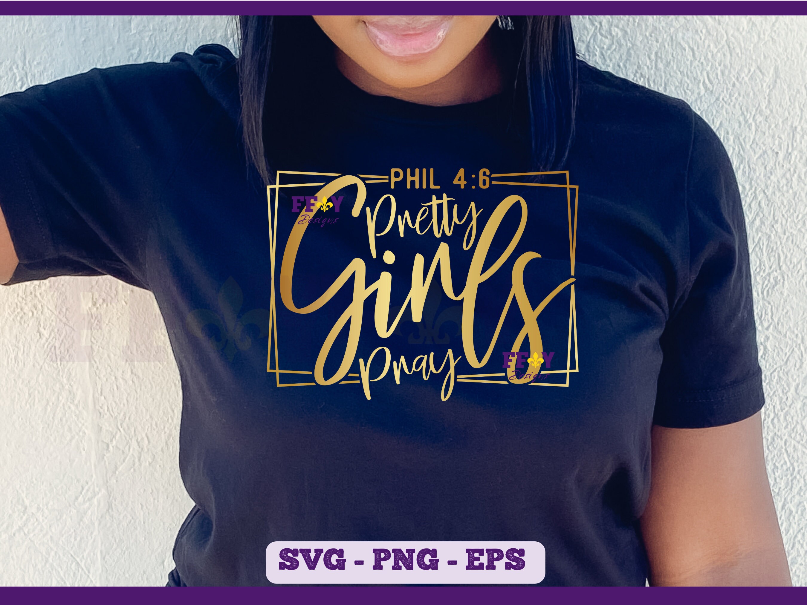 Pretty Girls Pray SVG for T-shirt, Girl Pray SVG, Pray SVG, Pray on It ...
