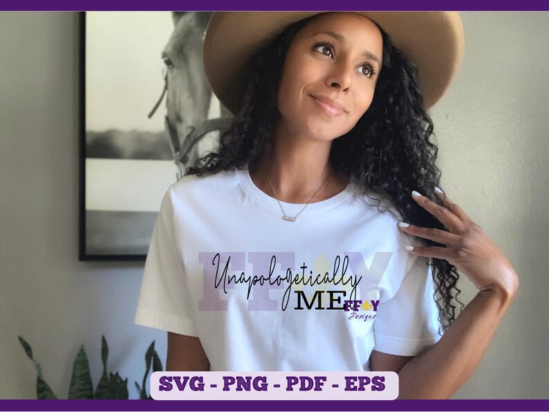 Unapologetically Me SVG PNG, Unapologetic SVG, Self Care Svg, Self Love ...