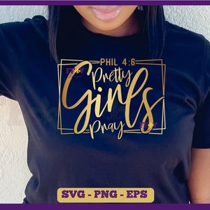 Pretty Girls Pray SVG Bundle for T-shirt, Girl Pray SVG, Pray SVG, Pray ...