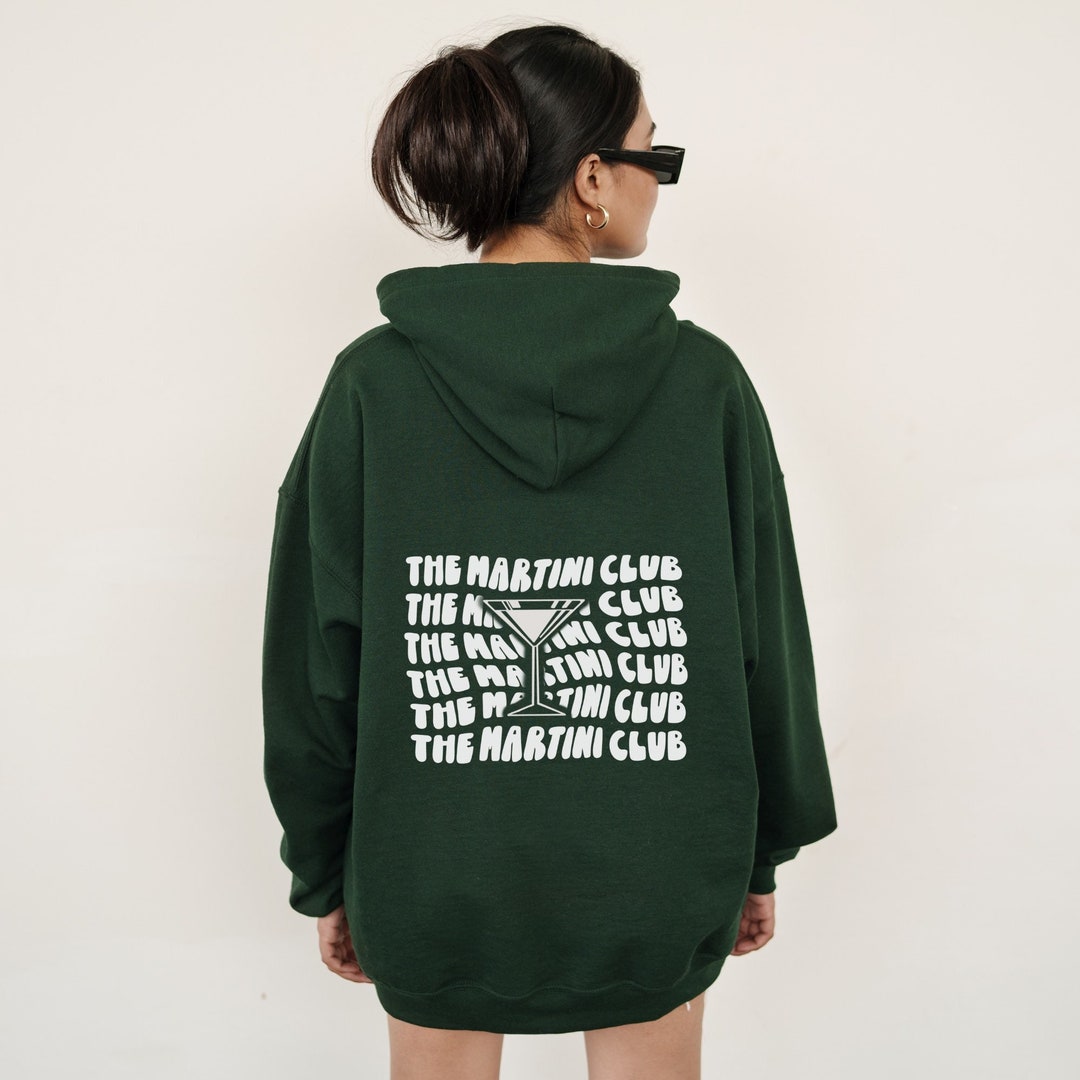 The Martini Club Hoodie Drinking Sweatshirt Martini Party Shirts ...