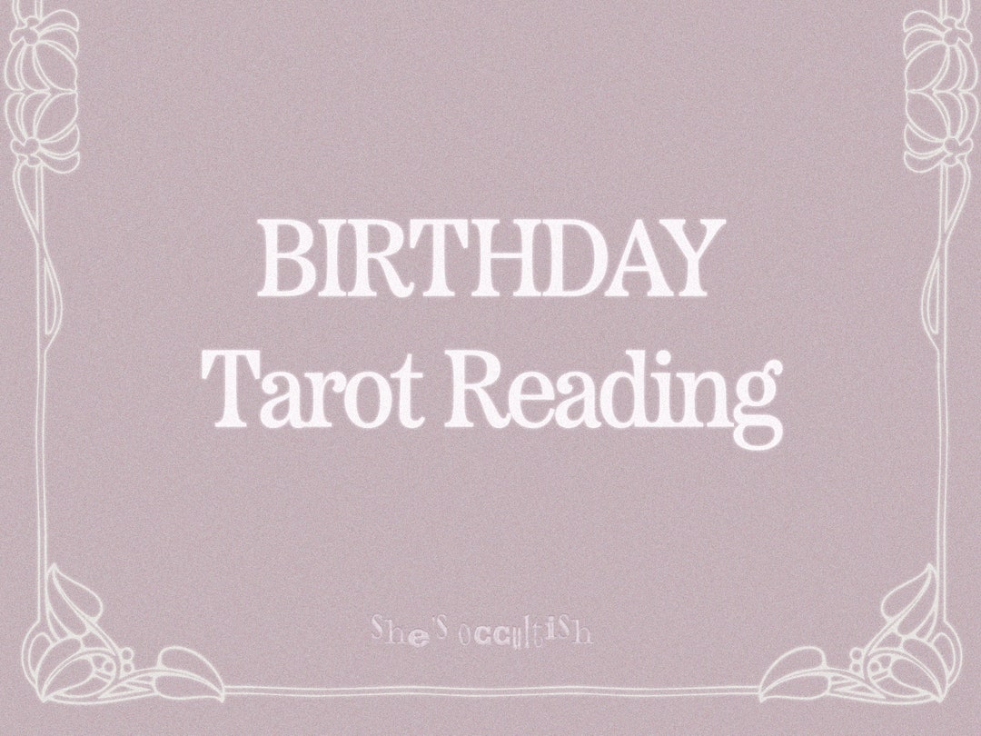 Birthday Tarot Reading | Year Ahead Tarot Spread | Astrology Zodiac ...