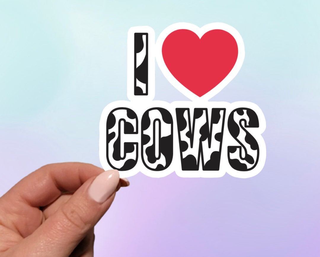 I Love Cows Sticker | Cow Print Sticker | Cow Stickers | Water Bottle Stickers | Laptop Stickers ...