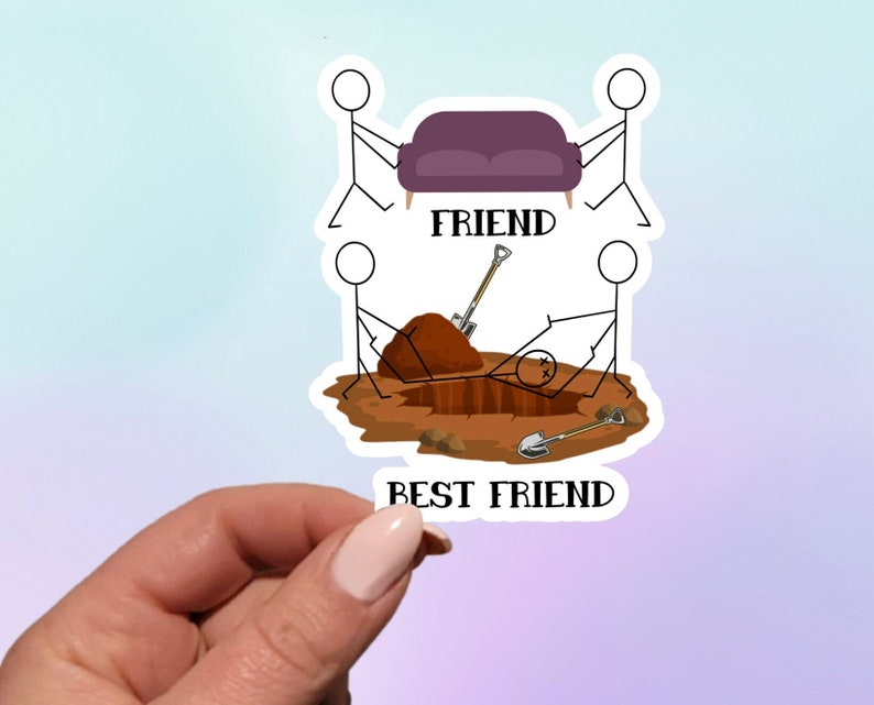 Best Friend Sticker Best Friends Help Bury Bodies Sticker - Etsy